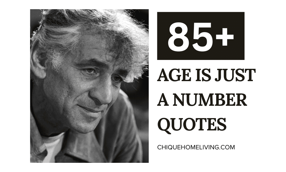 85+ Age Is Just A Number Quotes
