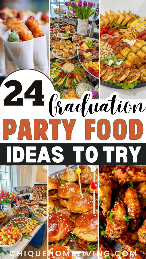 24 Best Graduation Party Food Ideas For Every Palate