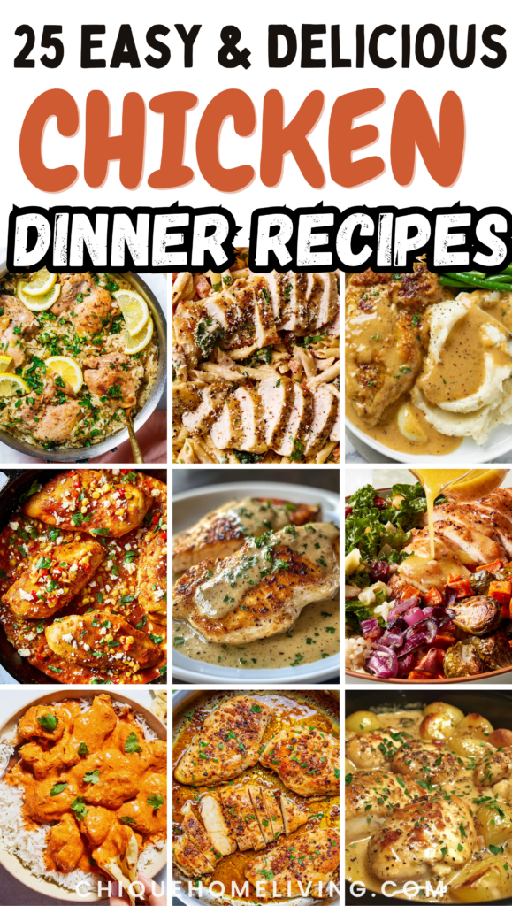 25 Easy and Delicious Chicken Dinner Recipes for Busy Weeknights