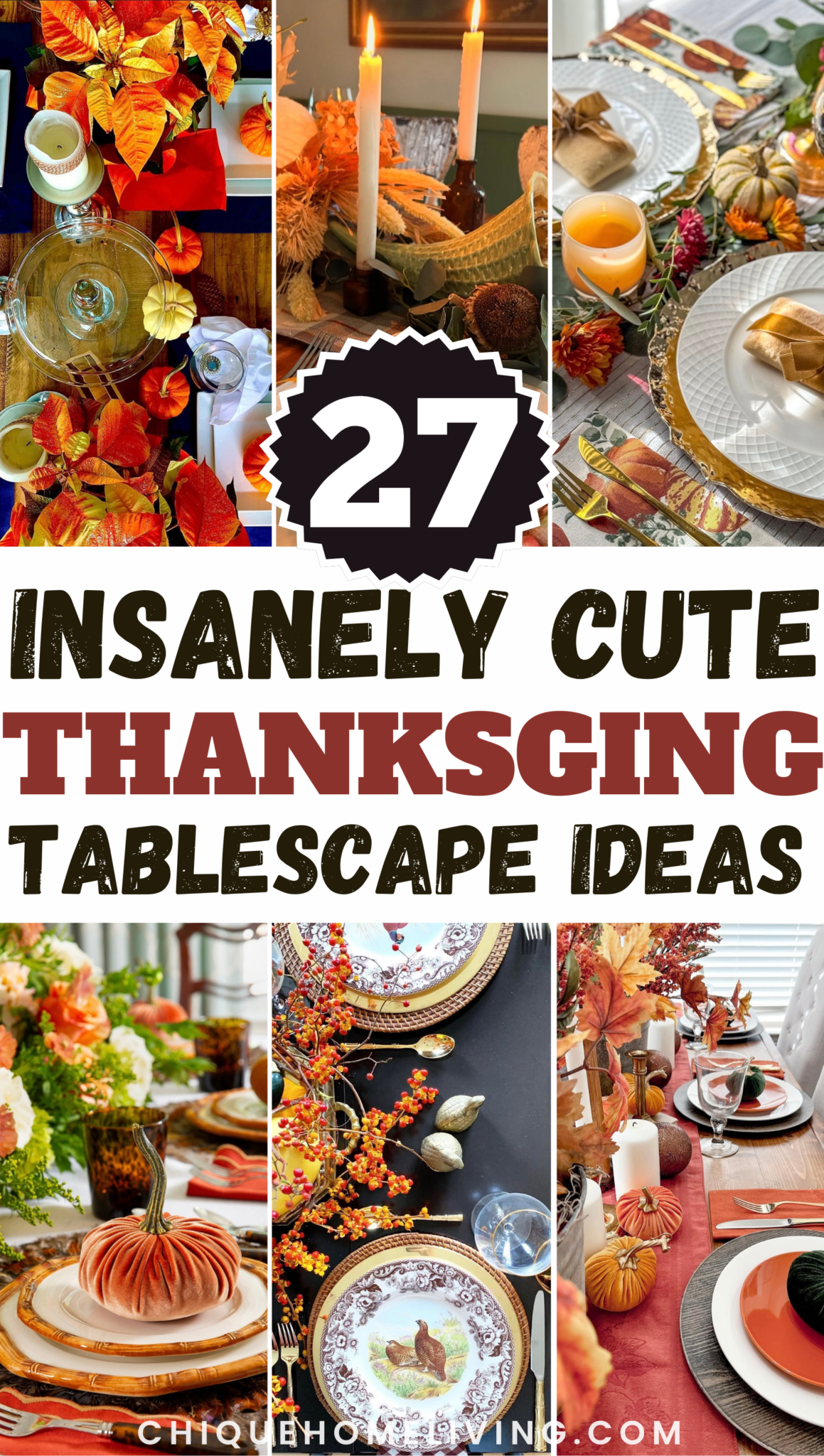 27 Stunning Thanksgiving Tablescape Ideas to Inspire You